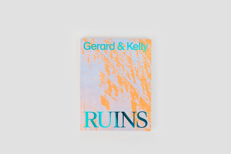 Gerard & Kelly: Ruins — Mousse Magazine and Publishing